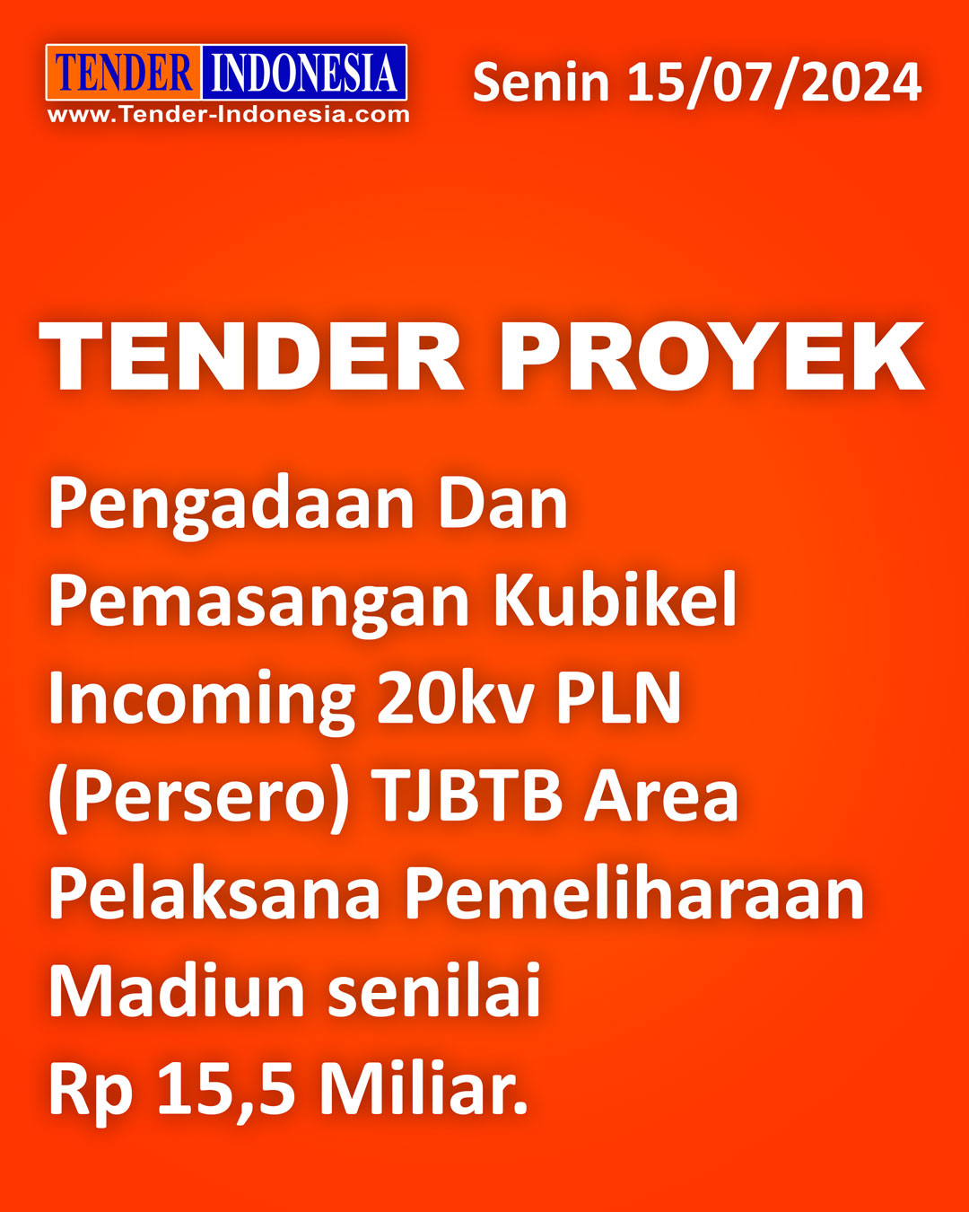 We provide complete bid / tender Information in Indonesia