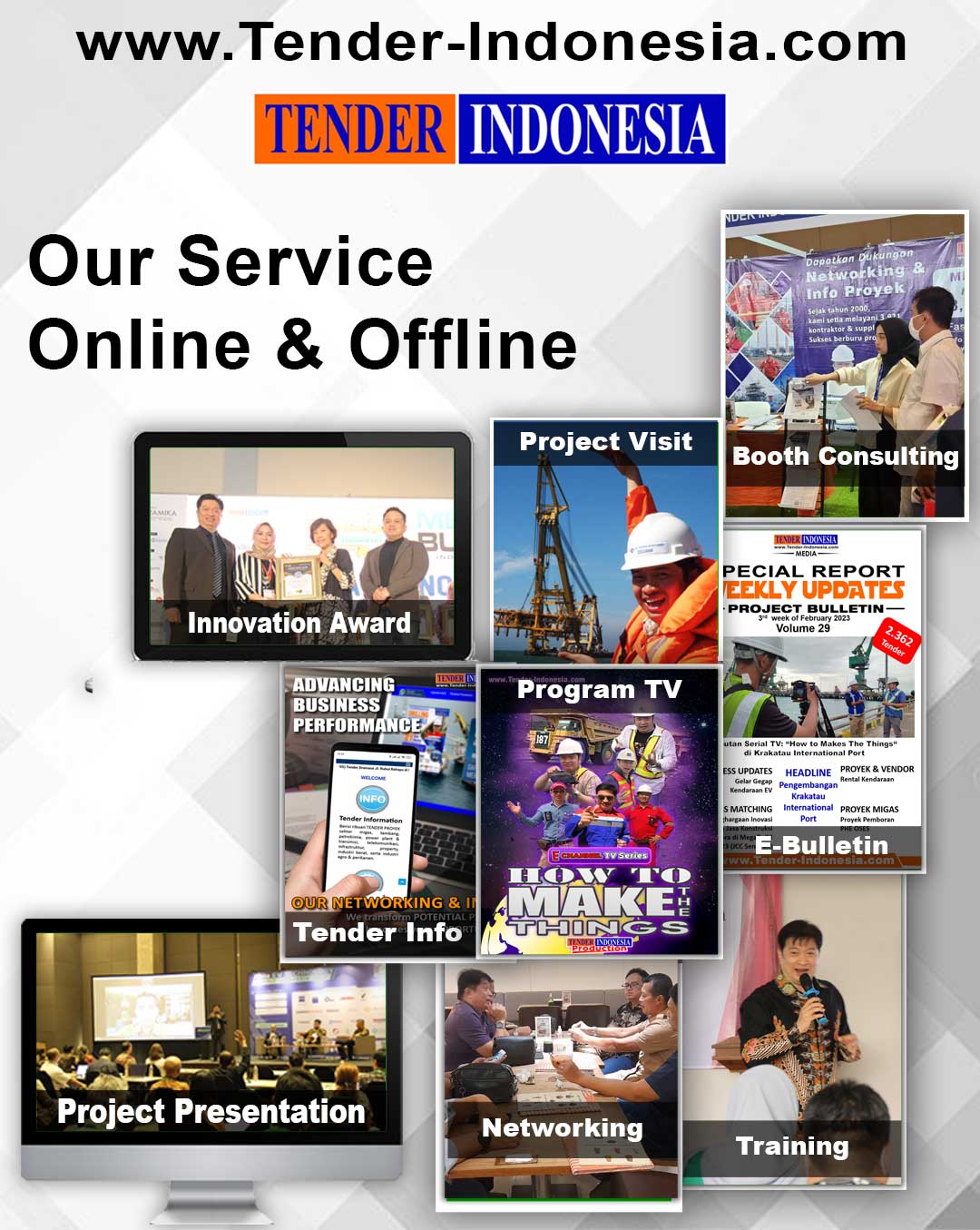 We provide complete bid / tender Information in Indonesia